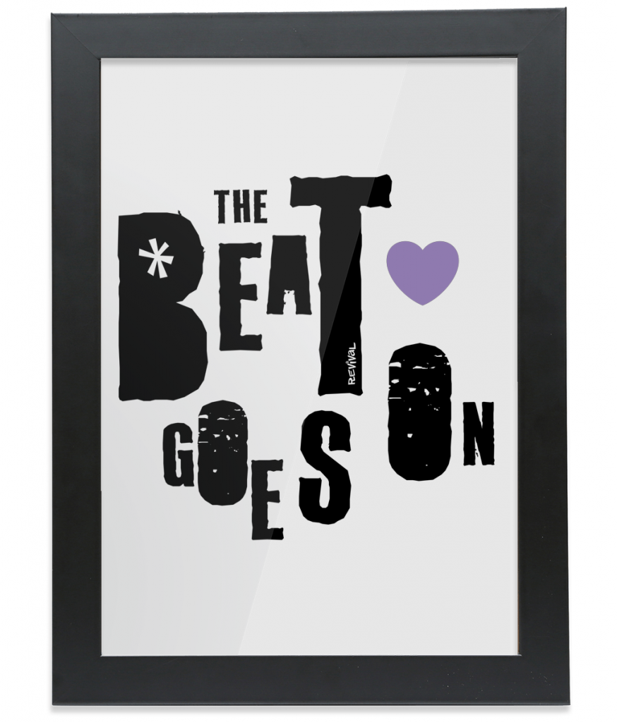 Framed A4 Fine Art Print – The Beat Goes On – Revival